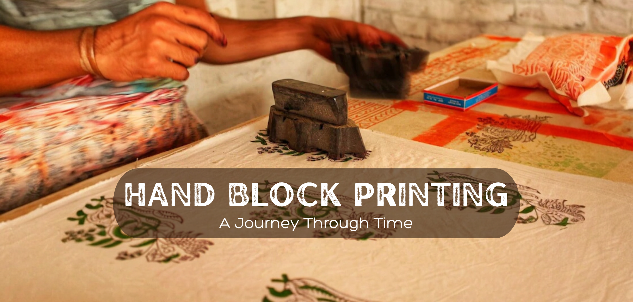 What Is Hand Block Printing? The Ancient Art Behind Every Eastern Loom ...